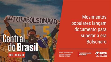 Movimentos Populares lançam documento para superar a Era Bolsonaro