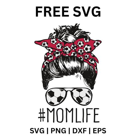 Messy Bun Soccer Mom Life Svg Free Cut File Rnosa Ltd 8svg