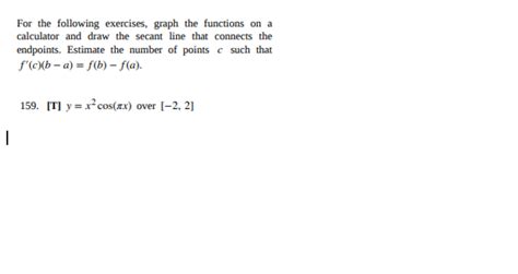 Solved For The Following Exercises Graph The Functions On A