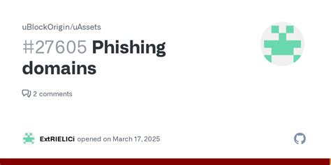 Phishing Domains · Issue 27605 · Ublockoriginuassets · Github