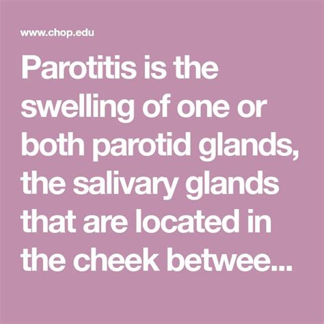 Parotitis Is The Swelling Of One Or Both Parotid Glands The Salivary