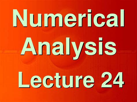 Numerical Analysis Lecture Ppt Download