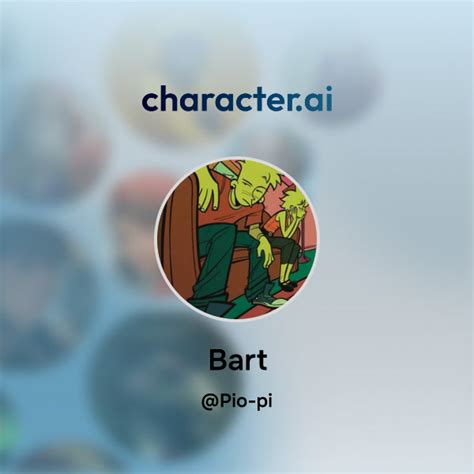 Chat With Bart Characterai Personalized Ai For Every Moment Of