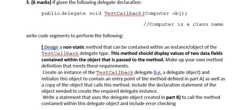 Solved 3 6 Marks If Given The Following Delegate