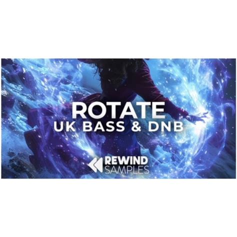 Rotate: UK Bass & DnB - Recently Added To Loopmasters & Loopcloud - The Beat Community