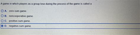 Solved A Game In Which Players As A Group Lose During The Chegg