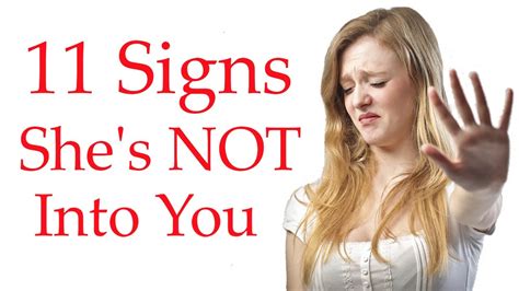11 Signs Shes Not Into You Youtube