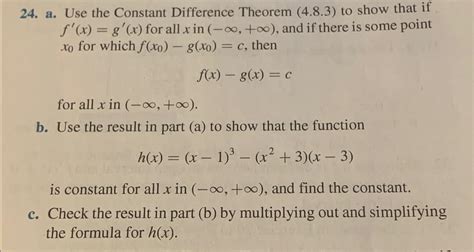 Solved A ﻿use The Constant Difference Theorem 483 ﻿to