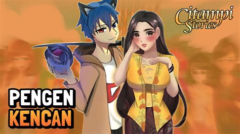 Citampi Storiesmilah Kencan Sama Gua Youtube