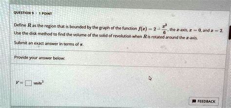 solved question 9 1 point define r as the region that is bounded by