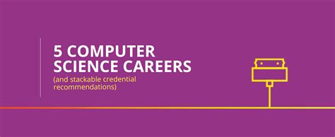 5 Computer Science Careers To Consider Youscience