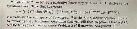 Solved Let T Rn Rn Be A Surjective Linear Map With Chegg Com
