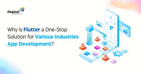 Rlogical Techsoft Pvt Ltd On Linkedin Why Is Flutter A One Stop
