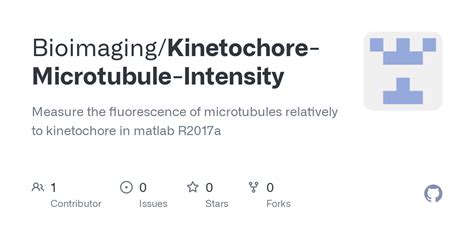 GitHub Bioimaging Kinetochore Microtubule Intensity Measure The Fluorescence Of Microtubules