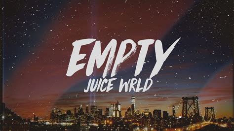 Juice Wrld Empty Lyrics Youtube Music