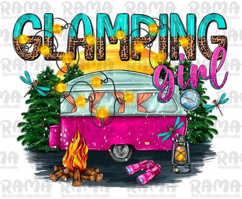 Glamping Girl Png Sublimation Design Downloadglamping Etsy