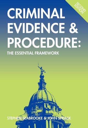 Criminal Evidence And Procedure Seabrooke Stephen Sprack John