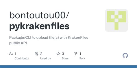 GitHub Bontoutou Pykrakenfiles Package CLI To Upload File S With KrakenFiles Public API