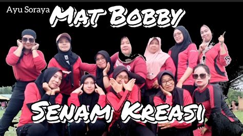 MAT BOBBY SENAM KREASI DANGDUT REMIX VIRAL TIKTOK CHOREO Irna