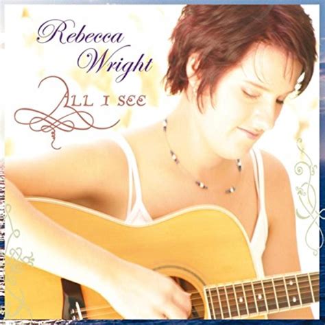 Play All I See By Rebecca Wright On Amazon Music