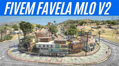 Fivem Favela Mlo V2 Fivem Store