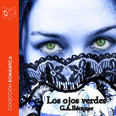 Los ojos verdes de Gustavo Adolfo Bécquer Audiolibro
