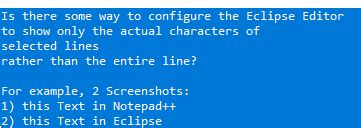 Editor Is There An Option In Eclipse To Switch How Selected Lines Are