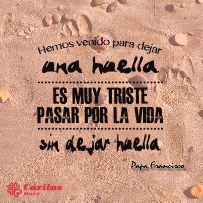Total 39 Imagen Frases Sobre Dejar Huella Abzlocal Mx
