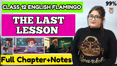 The Last Lesson Class 12 The Last Lesson Class 12 Summary The Last Lesson Class 12 One Shot