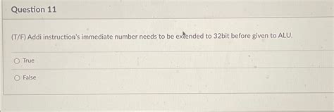 Solved Question 11tf ﻿addi Instructions Immediate Number
