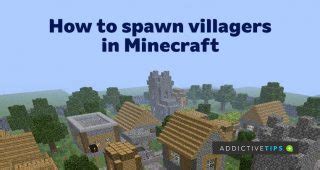 How To Spawn Villagers In Minecraft