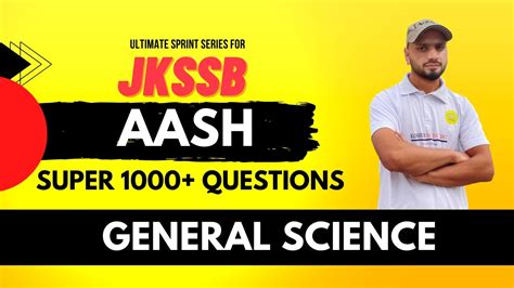 Lecture 1 Aash General Science Jkssbfaa 1000 Question Series Koshur Scientist