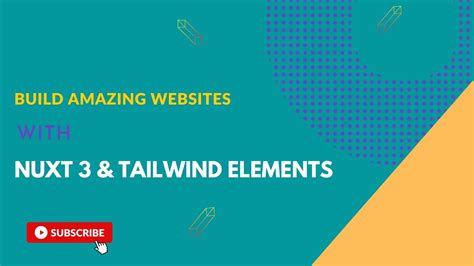 Designing Stunning Layouts With Nuxt 3 And Tailwind Elements YouTube