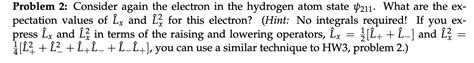 Solved Problem 2 Consider Again The Electron In The Chegg Com