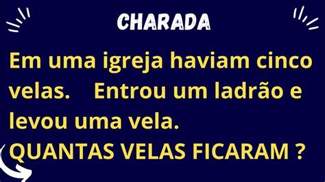 Charada Da Vela Youtube