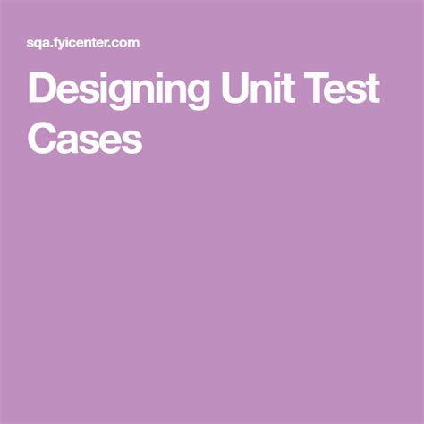 Designing Unit Test Cases