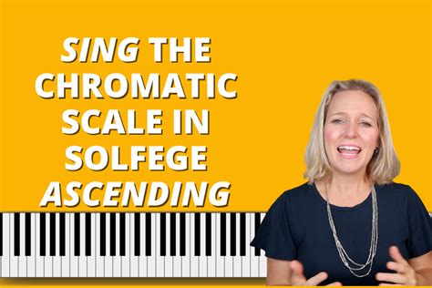Solfege Practice Chromatic Solfege Scale Ascending Piano And