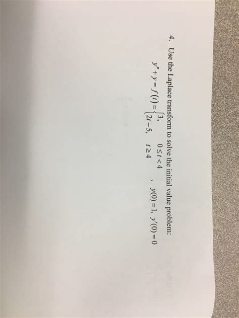 Solved Use The Laplace Transform To Solve The Initial Value Chegg