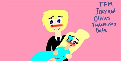 Tfm Joey And Olivias Thanksgiving Date By Isabellelebron2006 On Deviantart