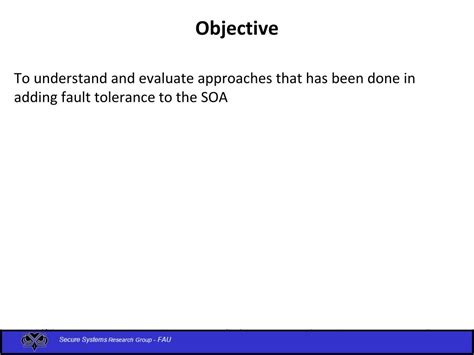 Ppt Survey Of Adding Fault Tolerance To Service Oriented Architecture Powerpoint Presentation
