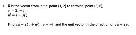solved 1 ū is the vector from initial point 1 2 to