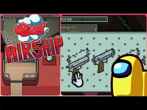 GAMEPLAY REAL DEL NUEVO MAPA DE AMONG US THE AIRSHIP Airship