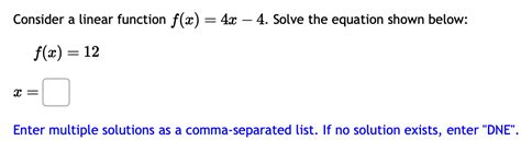 solved consider a linear function f x 4x 4 ﻿solve the