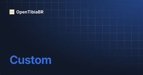 Custom OpenTibiaBR