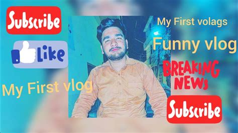 My First Vlog And Funny Vedio ♥ Youtube