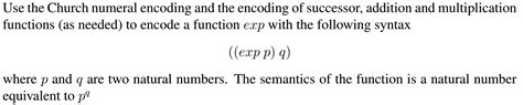 Use The Church Numeral Encoding And The Encoding Of Chegg