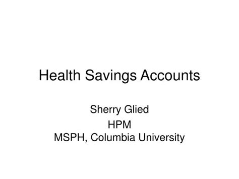 Ppt Health Savings Accounts Powerpoint Presentation Free Download