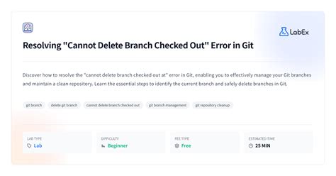 resolving cannot delete branch checked out error in git labex