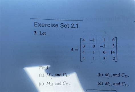 solved exercise set 2 1 3 let 1 0 3 А 1 0 4 1 3 2 find a