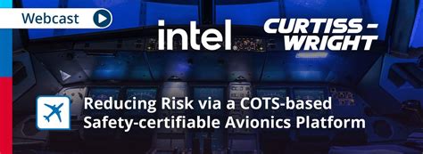 Reducing Risk Via A Cots Based Safety Certifiable Avionics Platform Sysgo